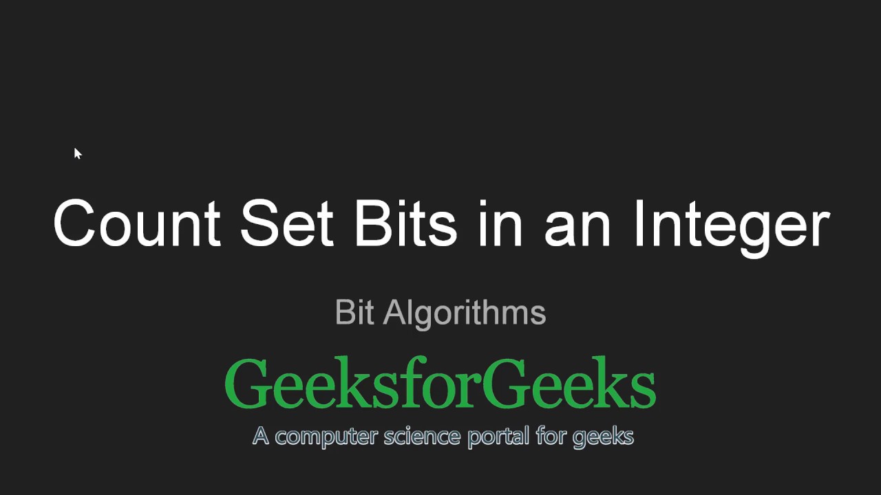Count set bits in an integer | GeeksforGeeks