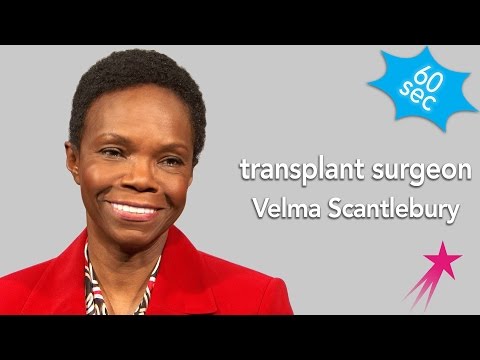 Transplant Surgeon | Velma Scantlebury | 60 Seconds