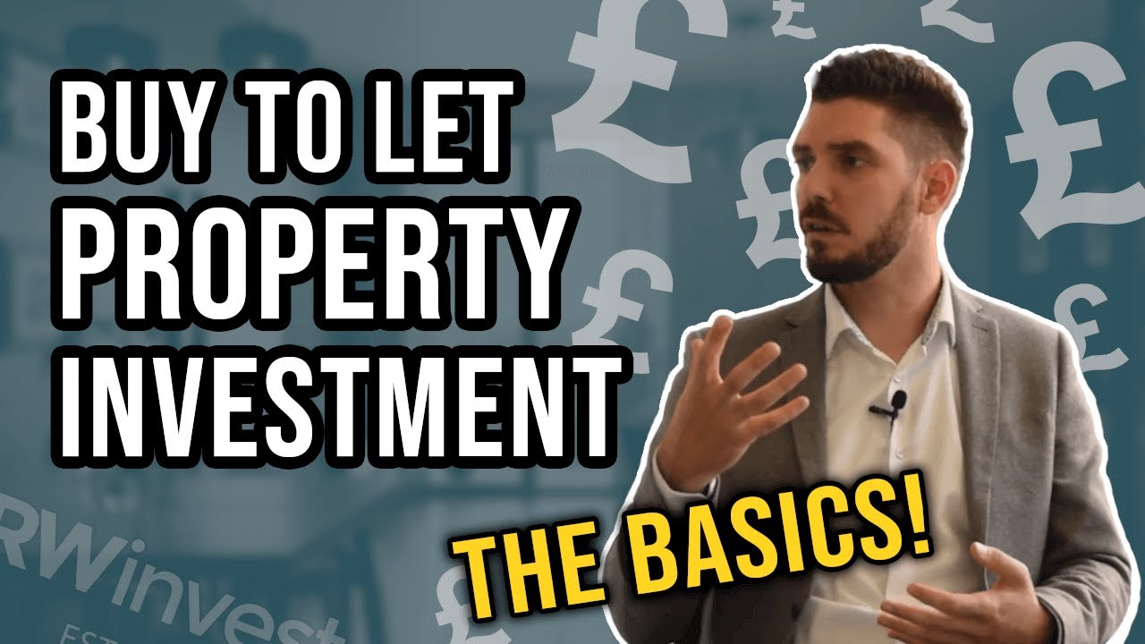 The Basics of Buy to Let Property Investment – Part One | RWinvest