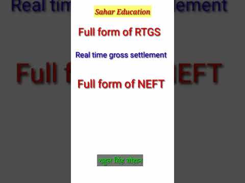 Full form of RTGS and Full form of NEFT