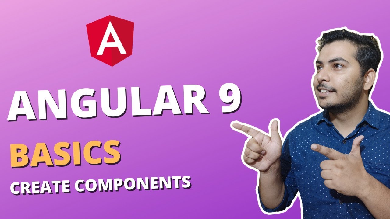 Angular 9 Basics - Create Component