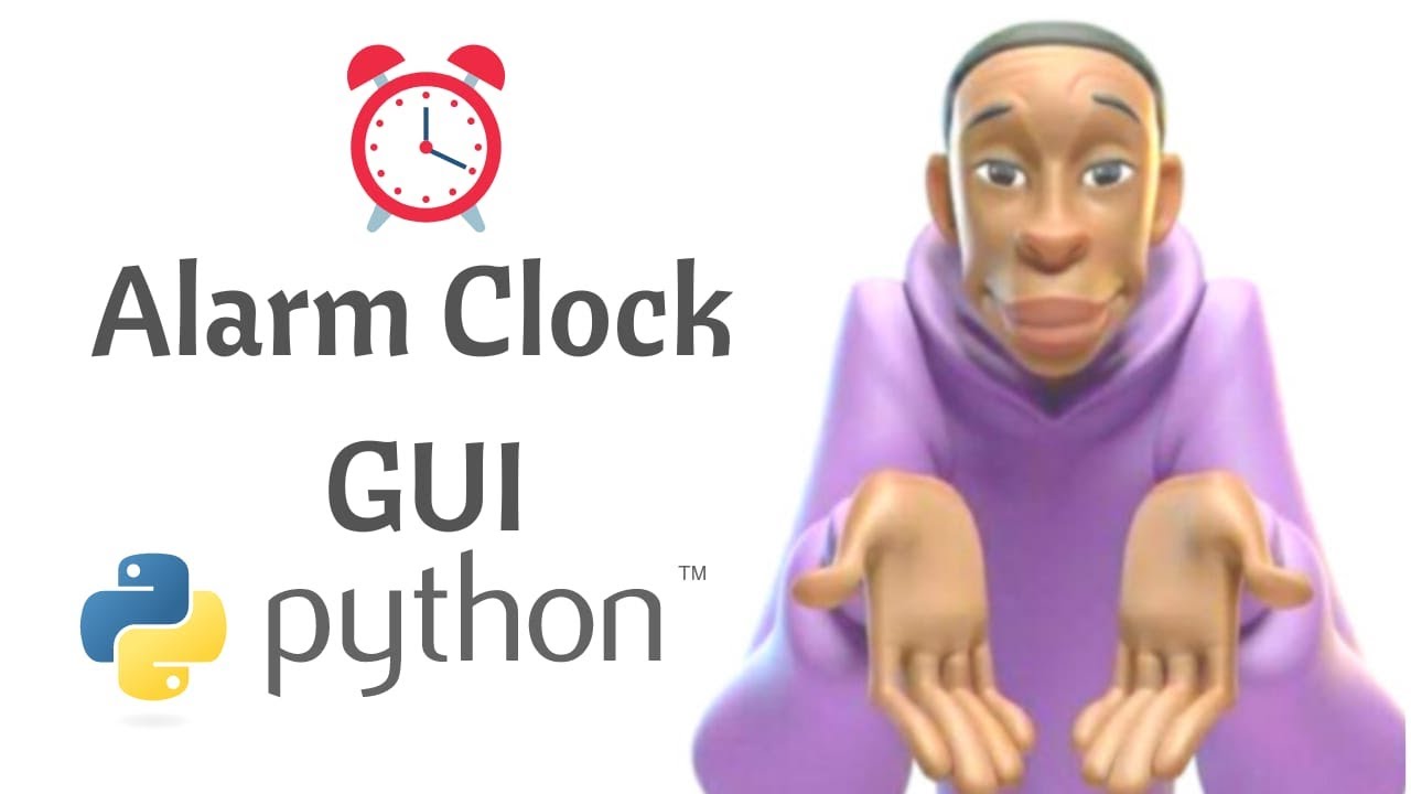Alarm Clock GUI in Python || By Grow With ME