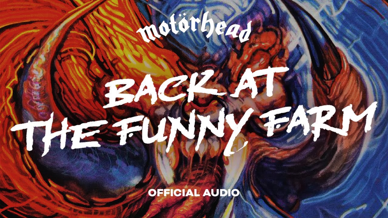 Lyrics & Translations of BACK AT THE FUNNY FARM by Motörhead | Popnable