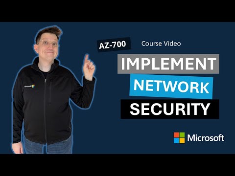 Design and implement network security AZ-700