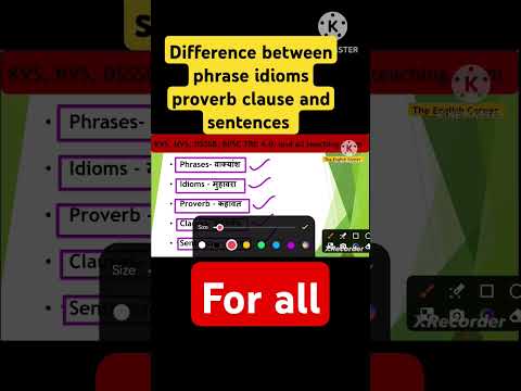 difference between phrase idioms proverb clause and sentences