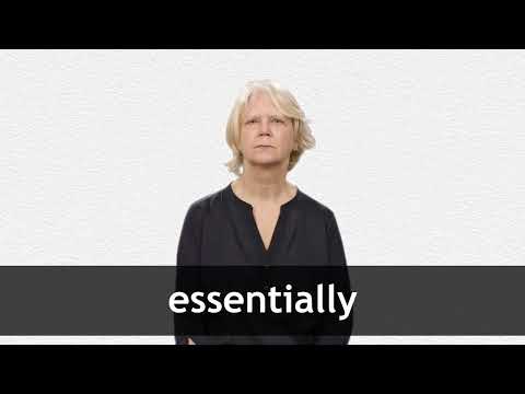 How to pronounce ESSENTIALLY in American English