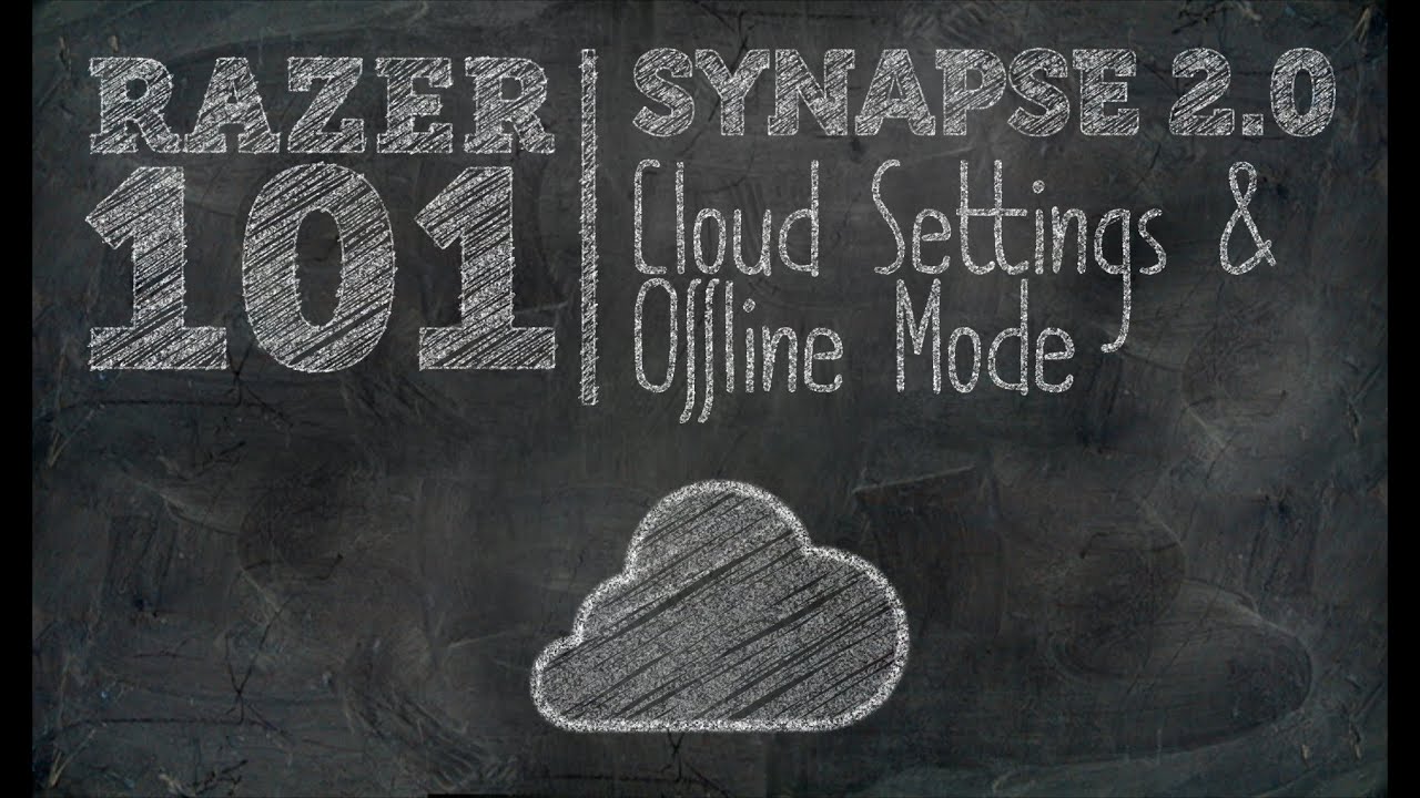 Synapse 2.0 Cloud Settings & Offline Mode | Razer 101