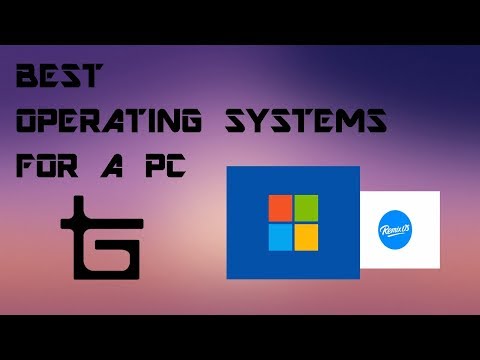 Best Operating Systems for a PC