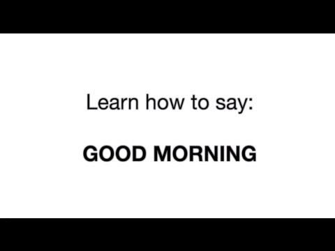 GOOD MORNING | 早上好 | доброе утро (Greek Language Lesson)