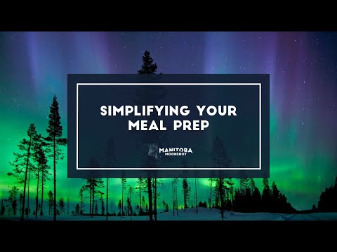 Simplifying Your Meal Prep