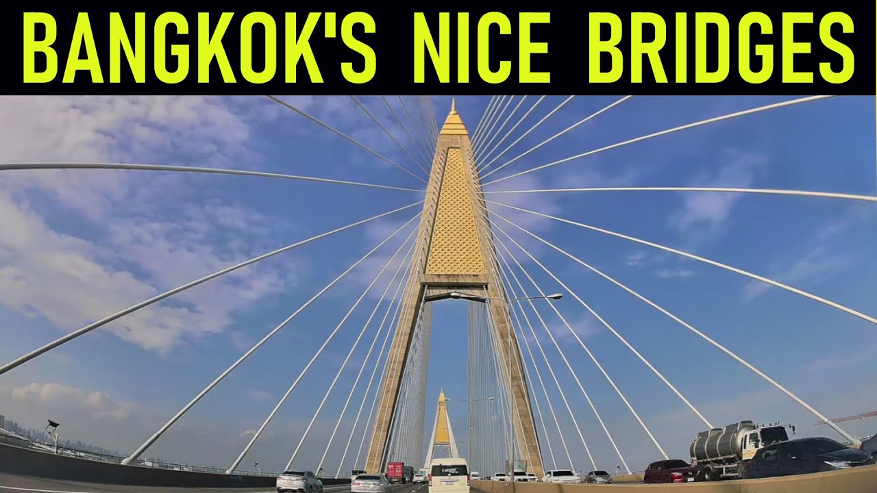 🌇🌉 BANGKOK'S NICE BRIDGES 🌉🌇
