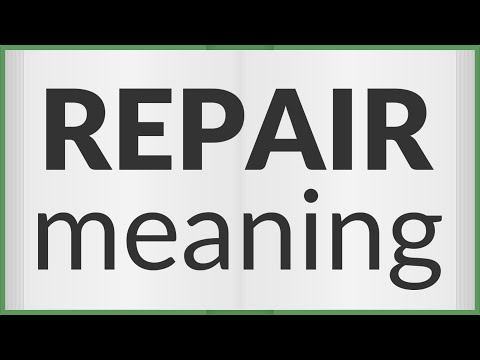 Repair | meaning of Repair