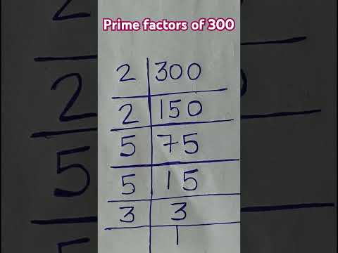 prime factors of 300 in easy way #trending #viralvideo #ytshorts_ #maths #shortsfeed #shorts #short