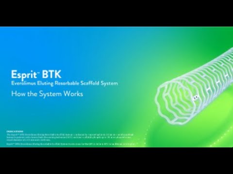 Learn how the Esprit™ BTK Everolimus Resorbable Scaffold System works