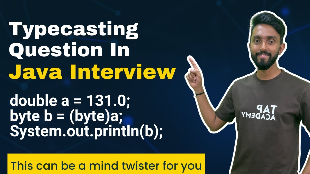 Typecasting Question For Java Interview | Java Tutorial For Beginners #java
