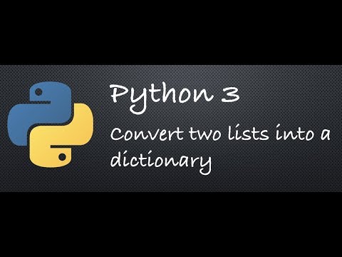 Python 3 - Convert two lists into a dictionary | Example Programs
