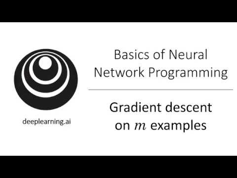 Gradient Descent on m Examples (C1W2L10)