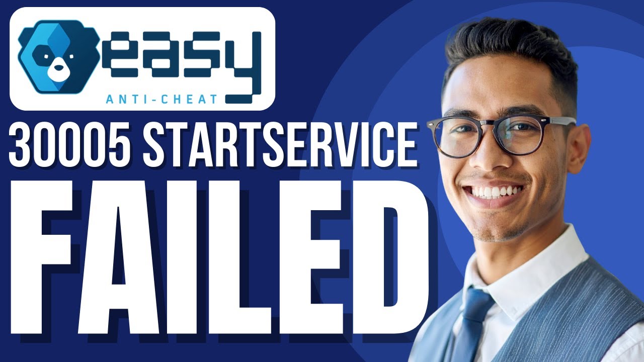 Easy Anti Cheat Error 30005 Startservice Failed With 1275 (solved)