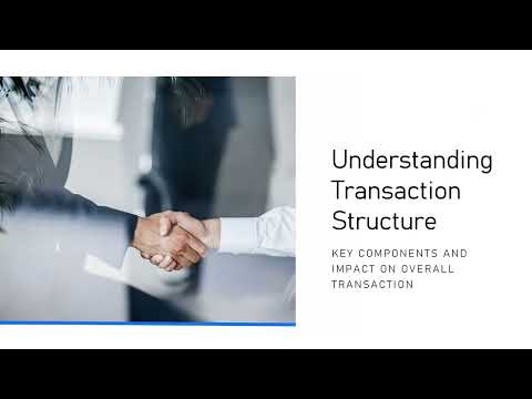 Understanding Transaction Structure