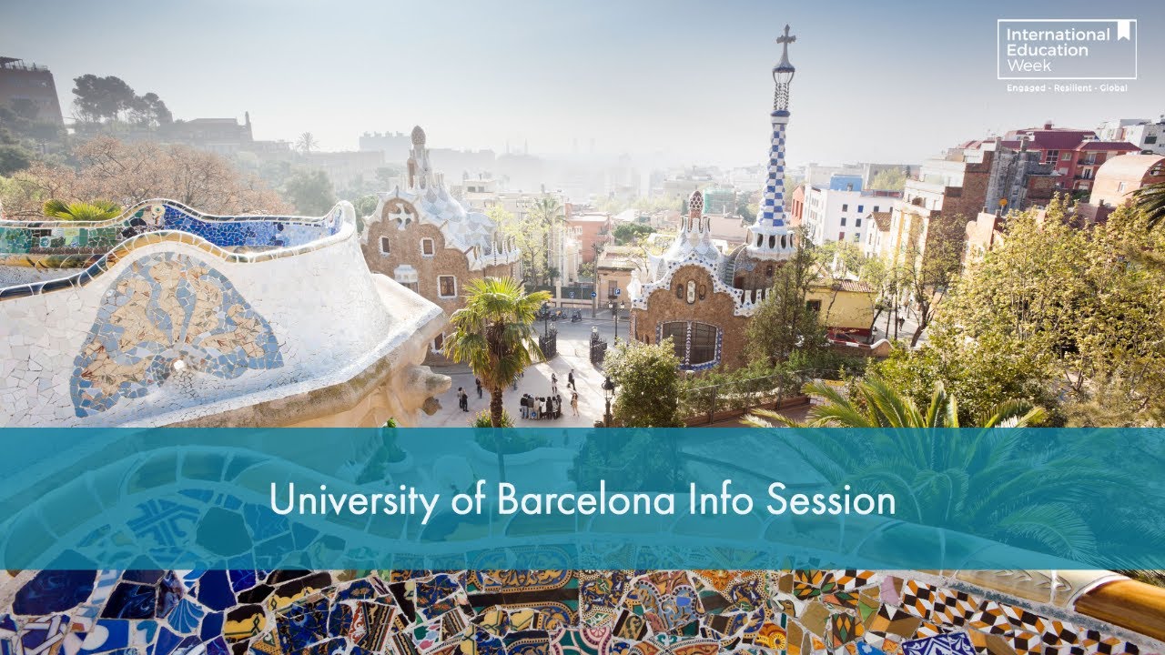University of Barcelona Info Session | International Education Week 2021