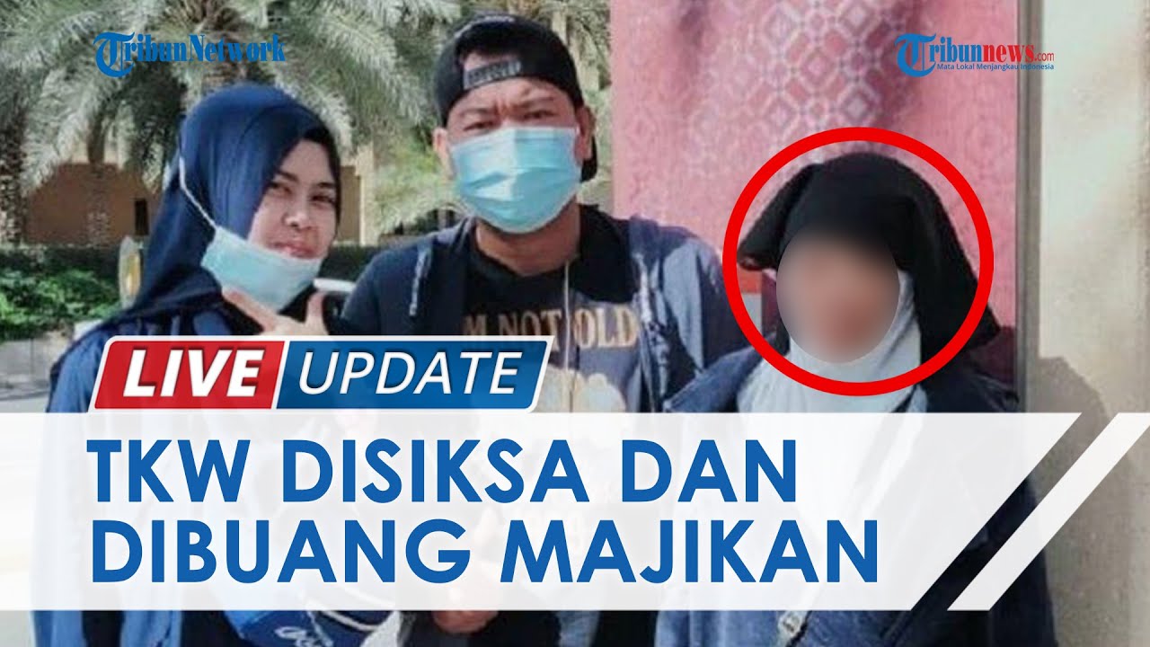 Kisah Pilu Munirah, TKW Asal Karawang yang Disiksa Majikan di Arab ... Kisah Pilu Munirah, TKW Asal Karawang yang Disiksa Majikan di Arab ...