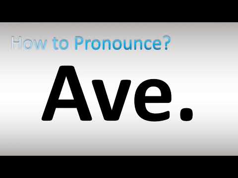 How to Pronounce Ave. (Avenue, Address)