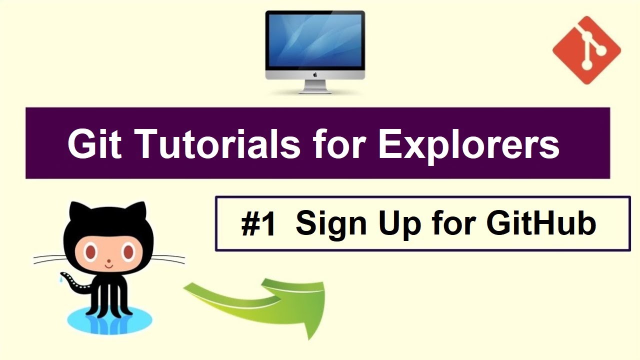 Git Tutorial For Explorers #1 - Sign Up For GitHub