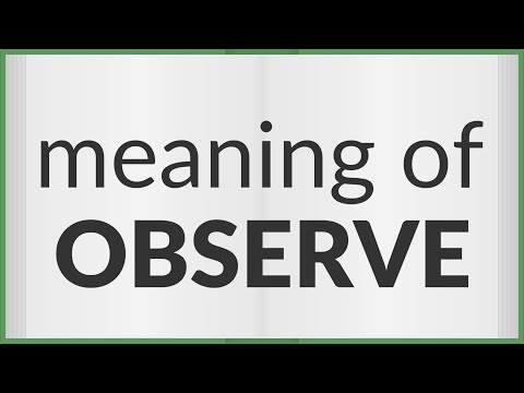 Observe | meaning of Observe