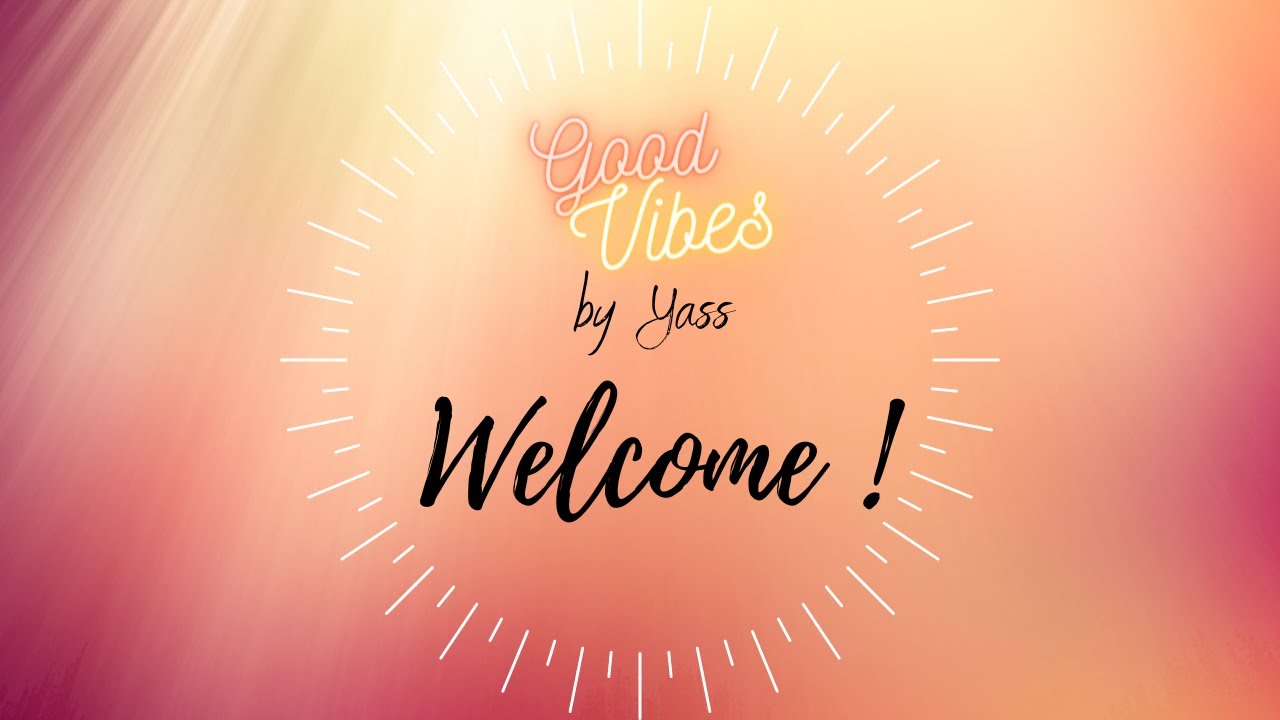 Bienvenue sur Good Vibes By Yass