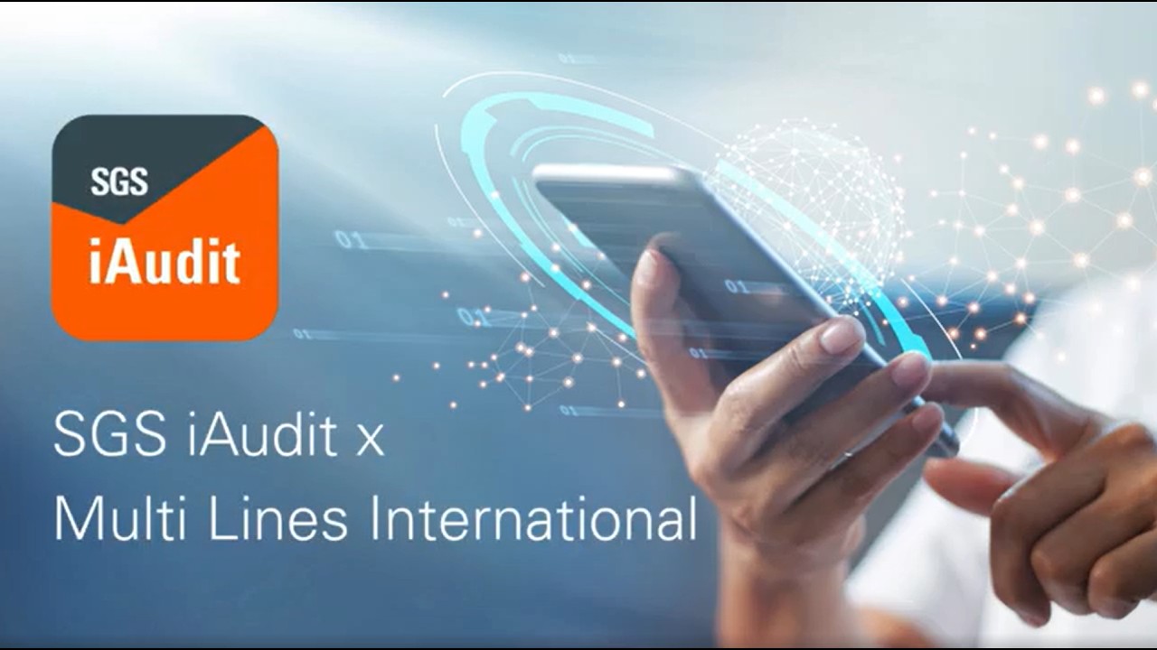 How SGS iAudit enables preventive management for Multi Lines