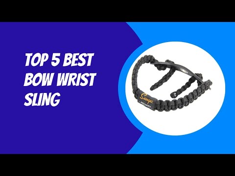Top 5 Best Bow Wrist Sling 2023