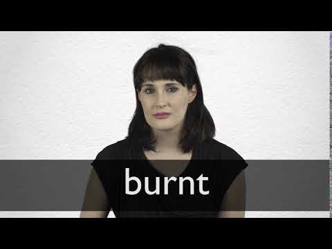 How to pronounce BURNT in British English