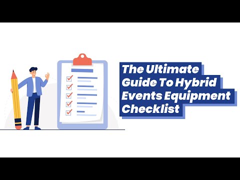 The Ultimate Guide to Hybrid Events Equipment’s Checklist