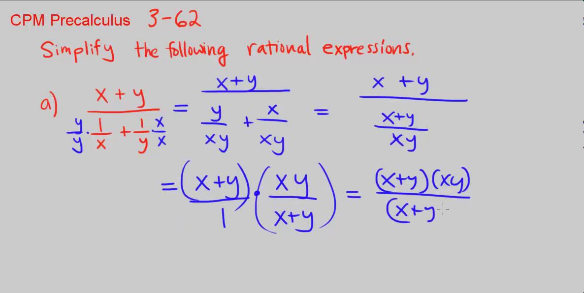 CPM Precalculus 3-62 - Simplifying rational expressions