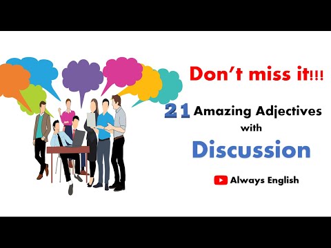 How to discuss in English | 21 Amazing Adjectives with Discussion