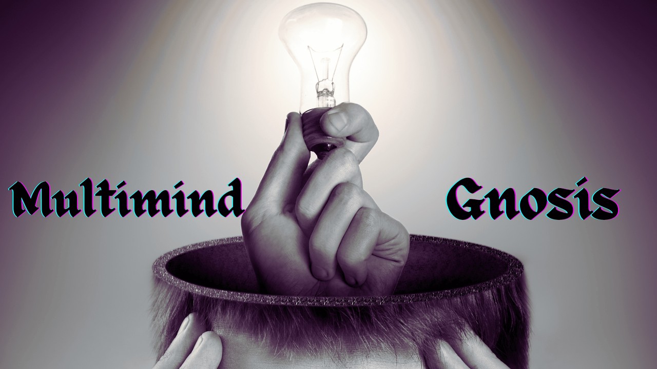 Multimind & Gnosis in Chaos Magick