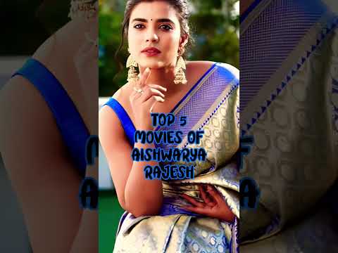 Top 5 Movies Of Aishwarya Rajesh #shorts #southmovies #top5 #viral #aishwaryarajesh