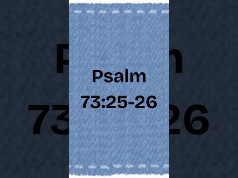 God Is My Strength and Portion Forever | Psalm 73:25-26