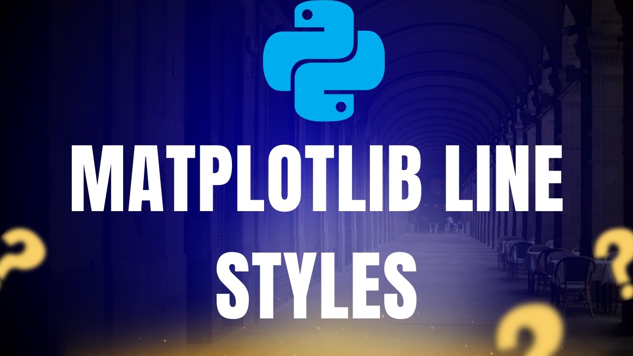 Python Matplotlib Line Styles Tutorial