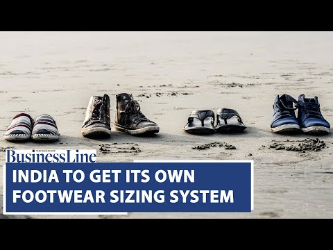 India to get its own 'footwear sizingโ system