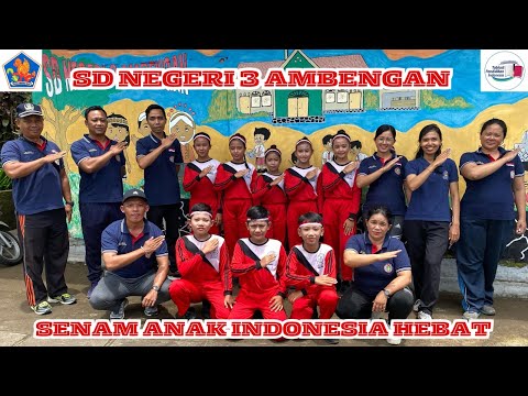 SDN 3 AMBENGAN, KECAMATAN SUKASADA : PEMILIHAN SENAM KREASI FAVORIT ANAK INDONESIA HEBAT