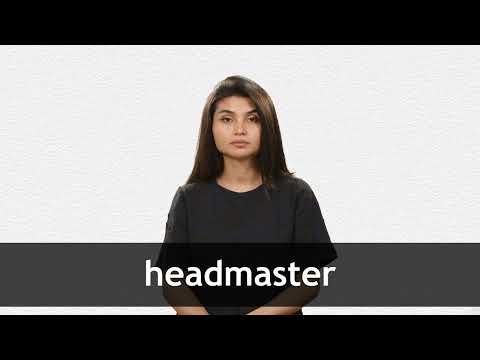 HEADMASTER definition and meaning | Collins English Dictionary