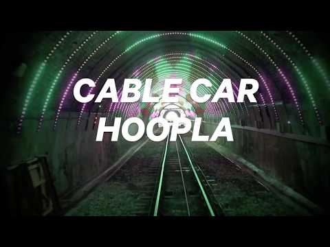 Cable Car Hoopla!