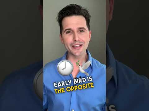 Early bird | English Idioms, Expressions, Vocabulary, Phrases