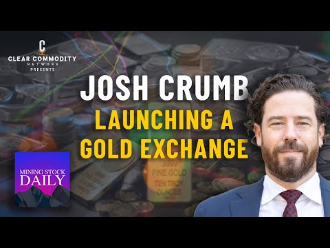 Josh Crumb on Abaxx Technologies: Launching the Gold Exchange Amidst Commodity Market Volatility