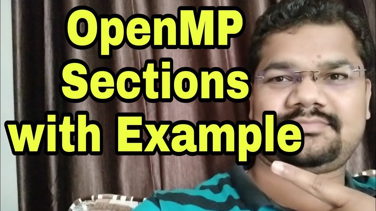 OpenMP Sections | OpenMP Section Example | OpenMP Parallel Sections