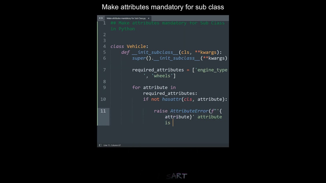 Make attributes mandatory for sub class in Python | Python Examples | Python Coding Tutorial