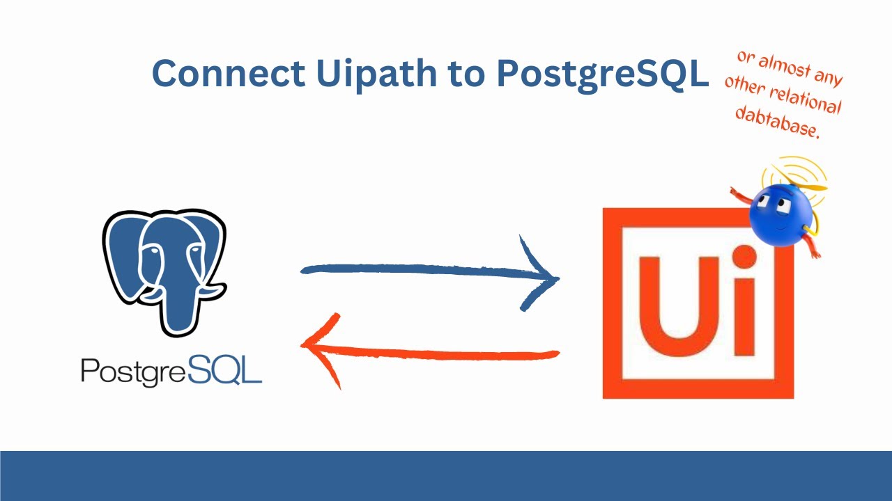 Connect UiPath to PostgreSQL (Under 10 min)