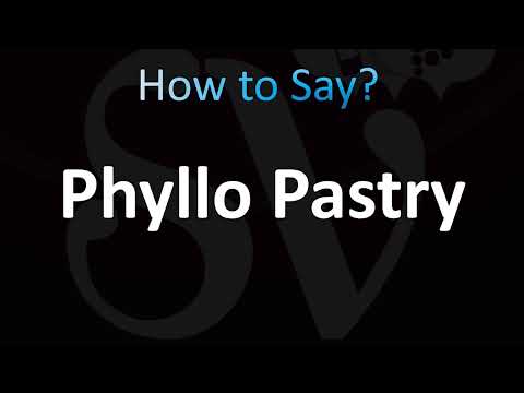 How to Pronounce Phyllo Pastry (Correctly!)