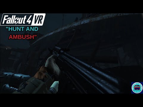 Fallout 4 VR with MOD FRIK / etc and quest 3 Adventure (39) "HUNT AND AMBUSH"